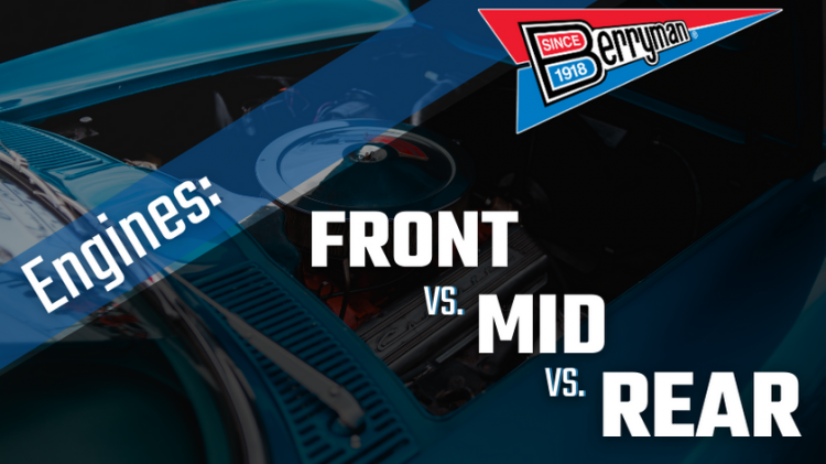 Front, Mid, & Rear Engines: Which is Best?